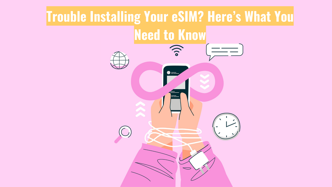 How to Fix eSIM Activation Issues: "Unable to Activate" & More